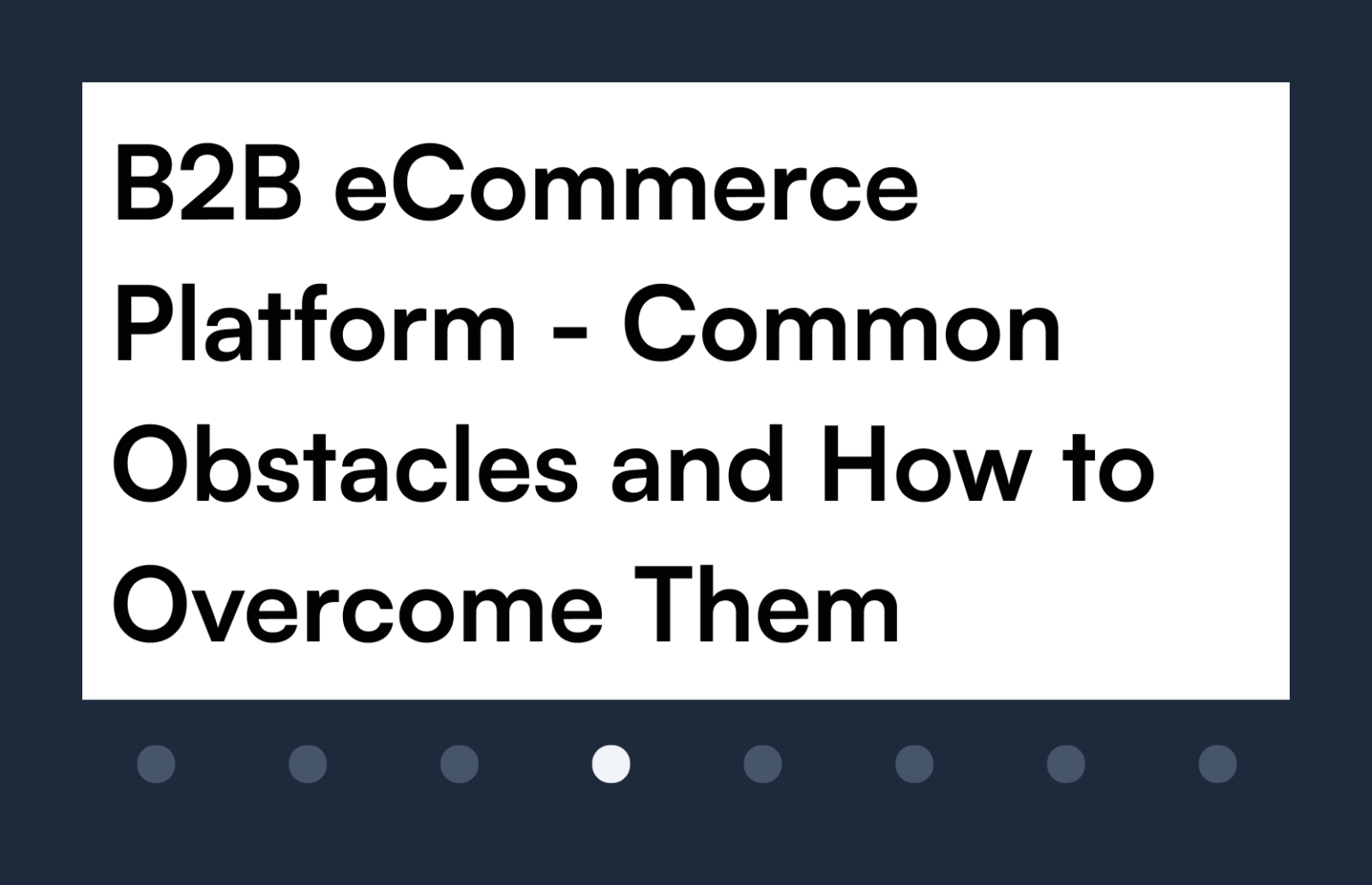 B2B Ecommerce Platform: Overcoming Common Obstacles - Web Solutions NYC B2B Ecommerce Platform: Overcoming Common Obstacles - Web Solutions NYC